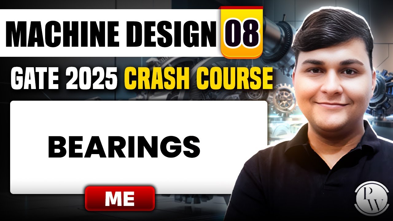 Machine Design 08 | Bearings | Mechanical Engineering | GATE 2025 Crash ...