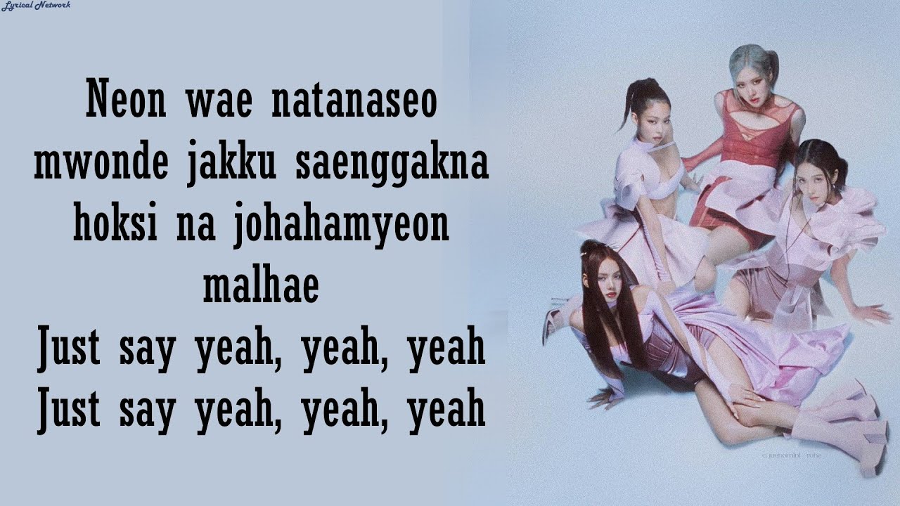 BLACKPINK - Yeah Yeah Yeah | Lyrics - YouTube
