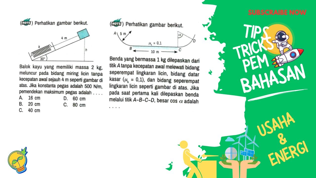 Balok kayu yang memiliki massa 2 kg, meluncur pada bidang miring licin ...
