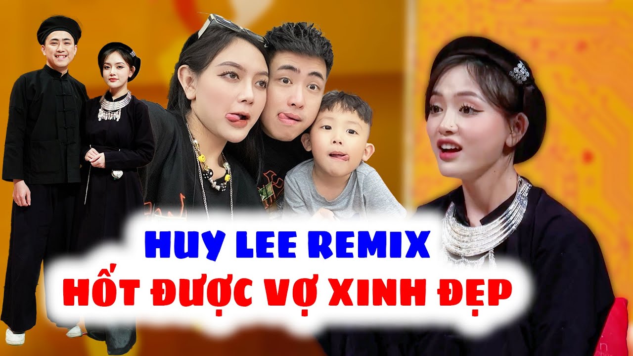 Huy Lee REMIX cưới được Vợ ĐẸP SEXY sau một đêm NGỦ CÙNG ÔM NHAU khiến ...