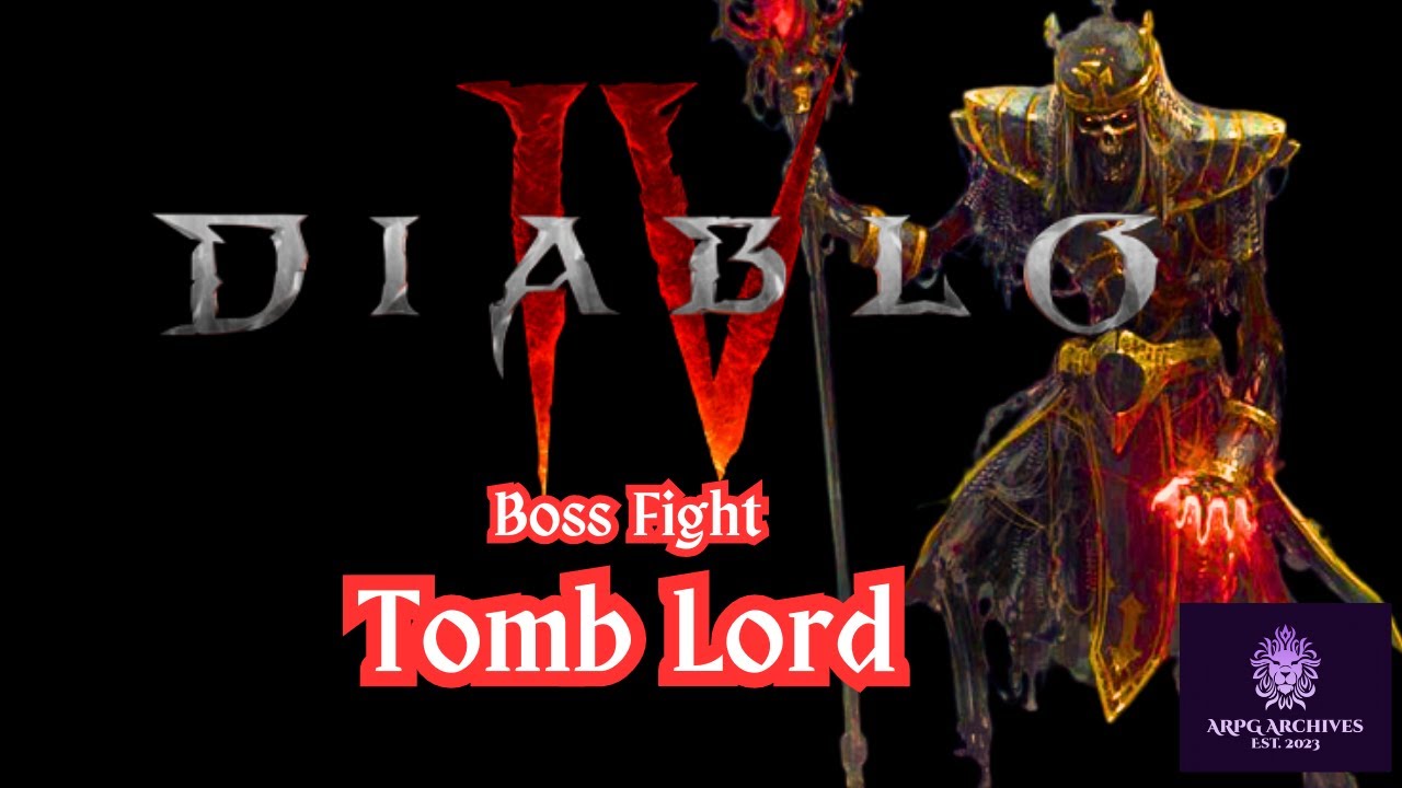 Diablo 4 WT2 Boss Fight - Tomb Lord - YouTube