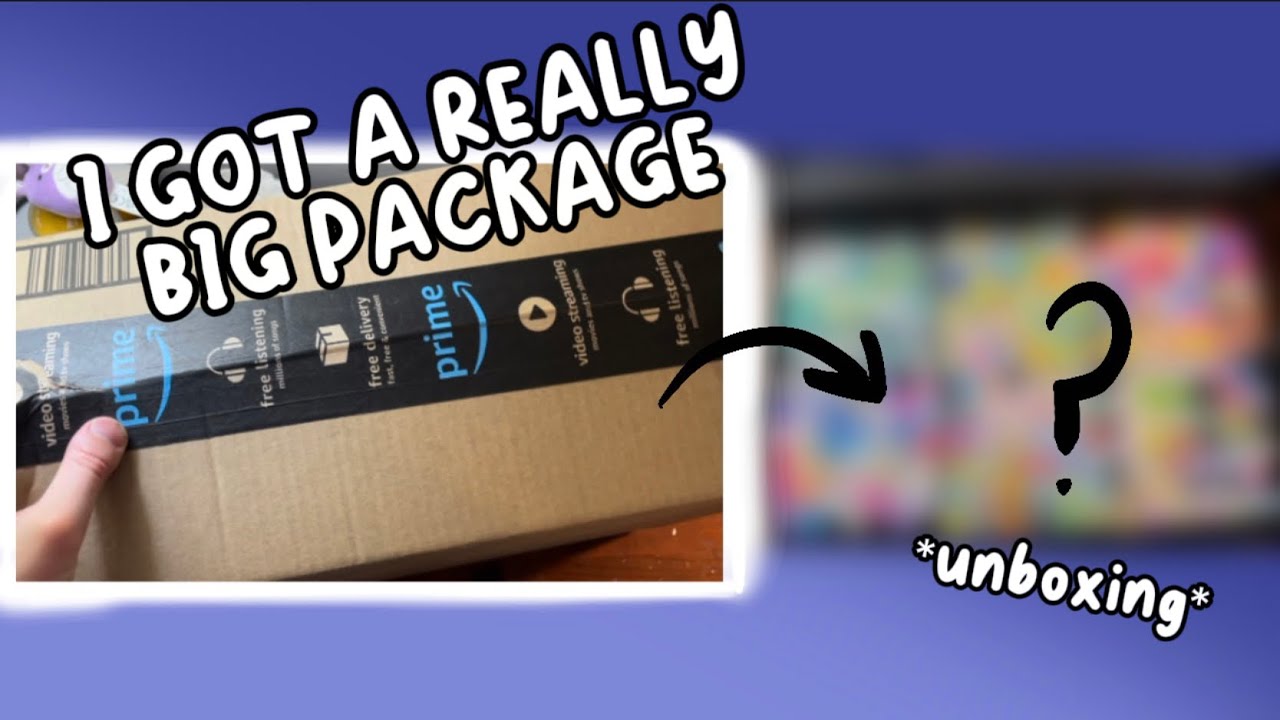 I GOT A REALLY BIG PACKAGE *unboxing* - YouTube