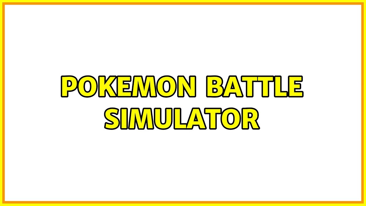 Pokemon battle simulator - YouTube