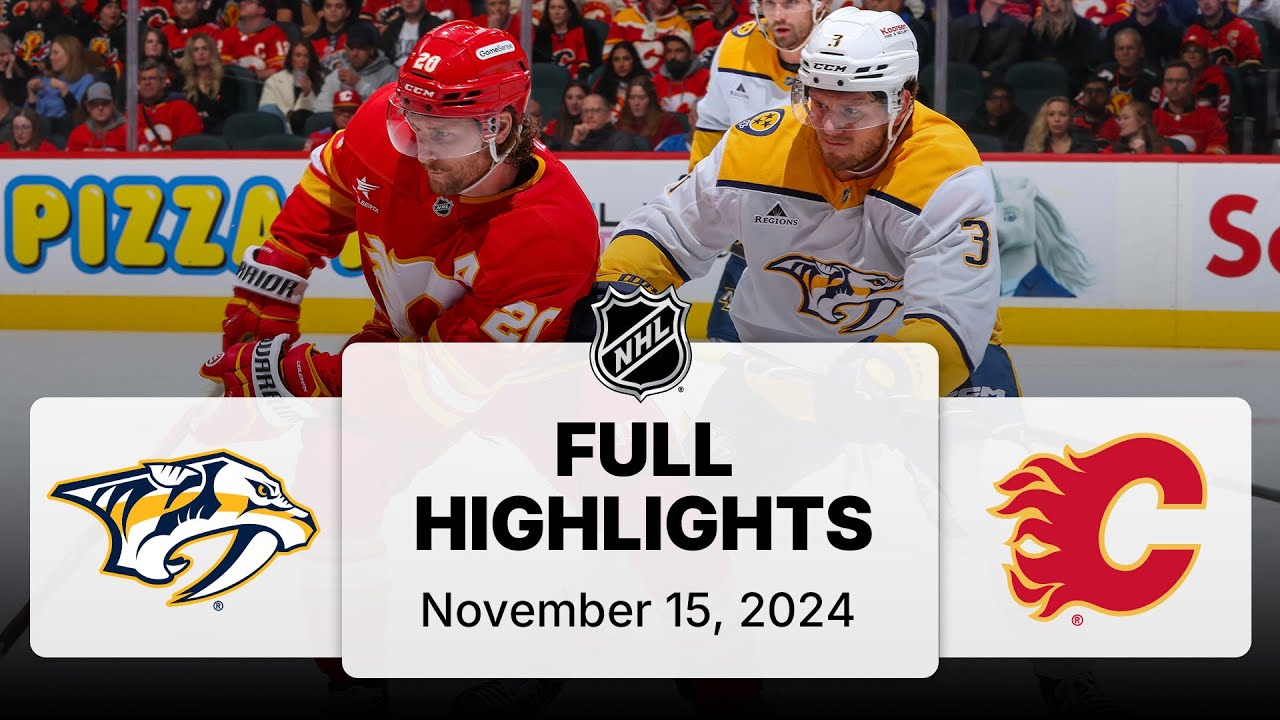 NHL Highlights | Predators vs. Flames - November 15, 2024 - YouTube