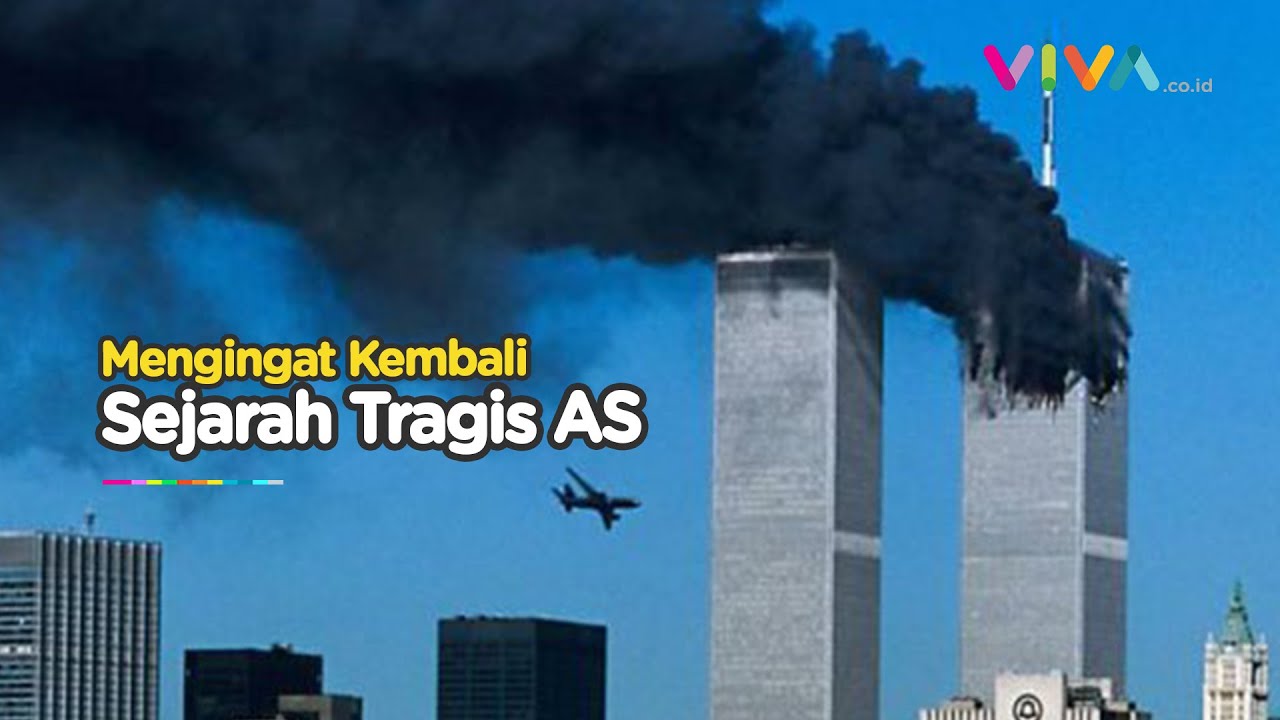 Tragedi 9/11, Peristiwa Kelam di AS - YouTube