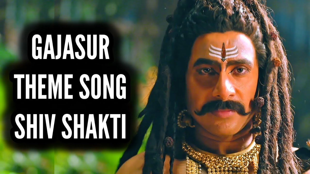 Gajasur Theme Song | Shiv Shakti | Ep 495 - YouTube