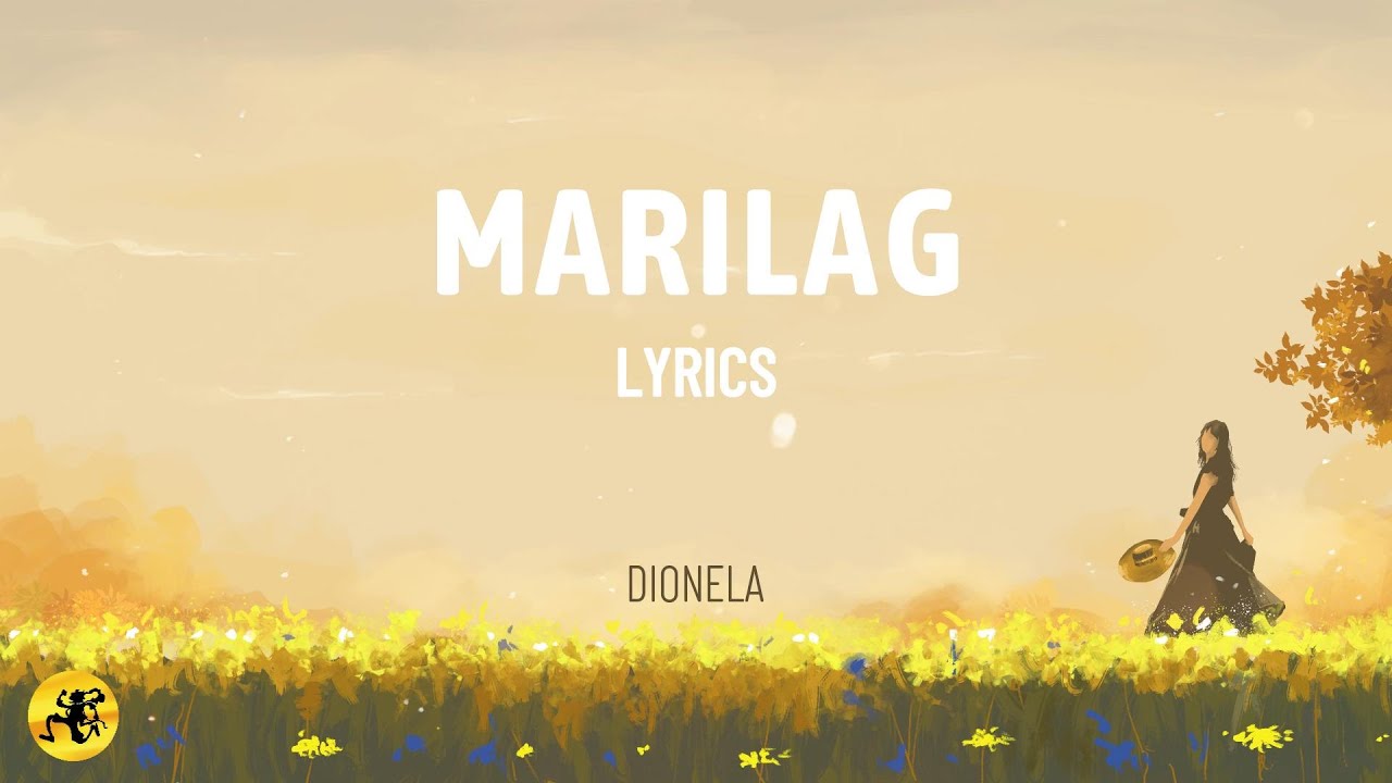 Marilag (LYRICS) - Dionela - YouTube