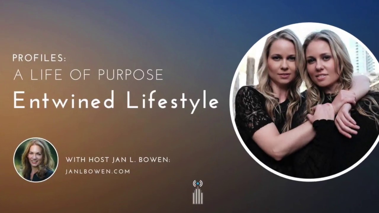 Life of Purpose with Entwined Lifestyle - YouTube