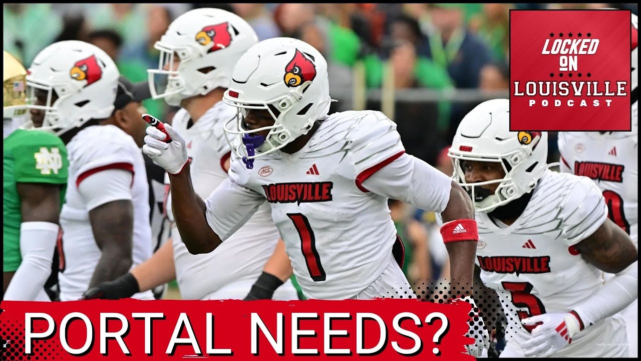 Louisville Football: What are the Cardinals' biggest needs in the ...