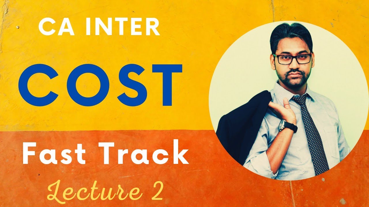 COST Fast Track | Lecture 2 | Cost Sheet | 🔥 - YouTube