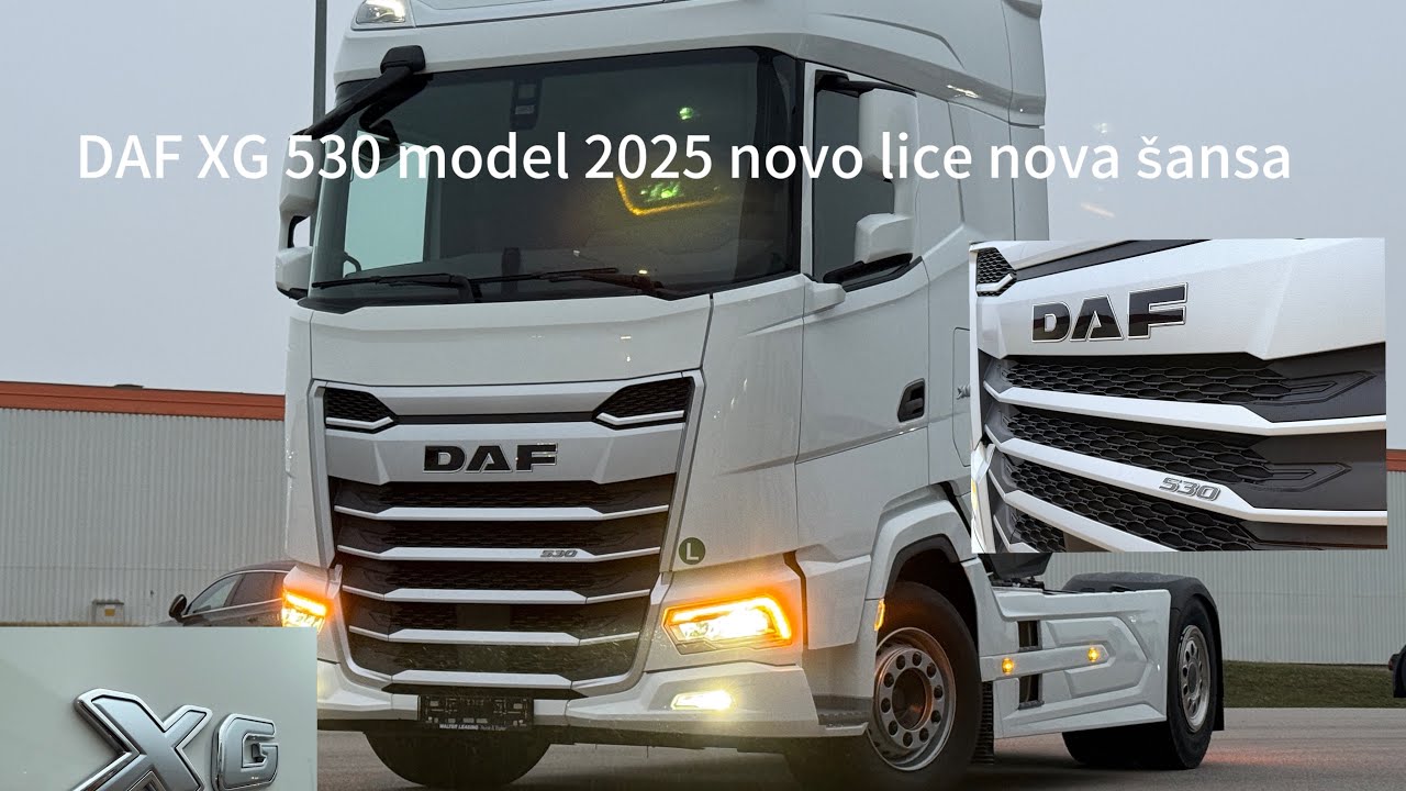 DAF XG 530 novi model 2025 novo lice i nova šansa Part 1!! - YouTube
