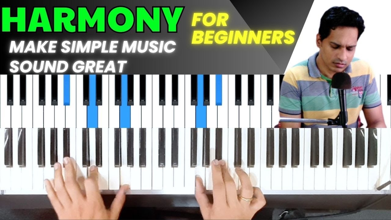 How to Play Harmony Piano Beginners - YouTube
