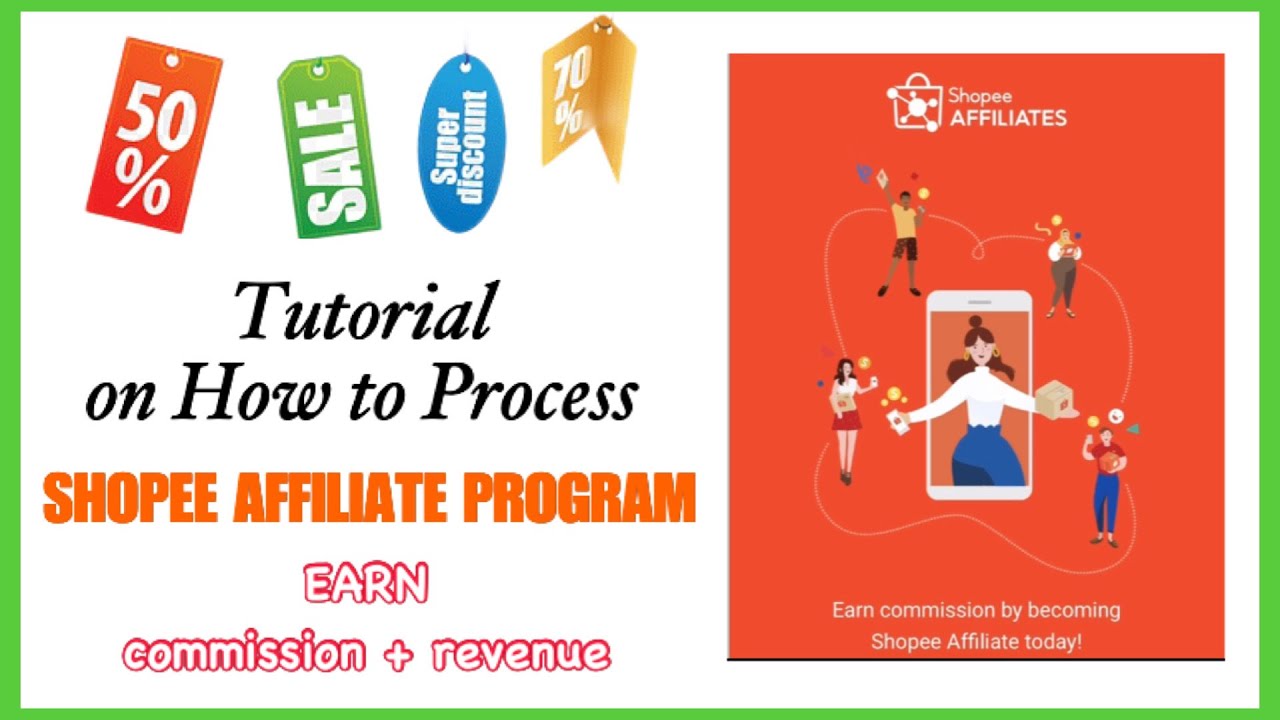 HOW TO PROCESS SHOPEE AFFILIATE PROGRAM - YouTube