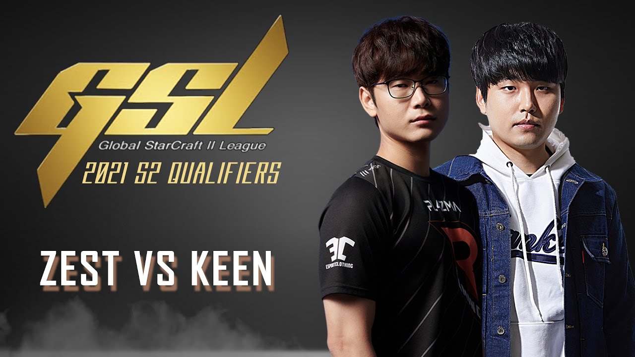 StarCraft 2 - ZEST vs KEEN! - 2021 GSL S2: Qualifier - YouTube