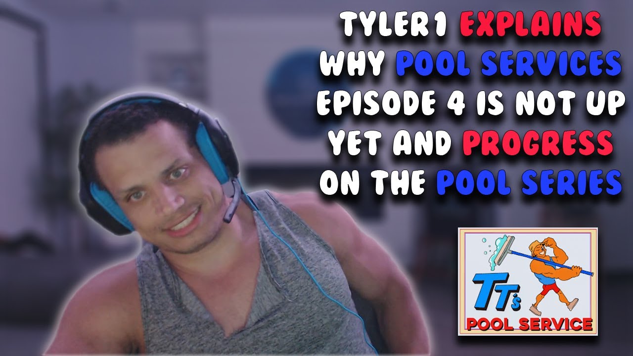 TYLER1 Explains The Delay On Episode 4 Pool Series & Gave a Teaser On ...