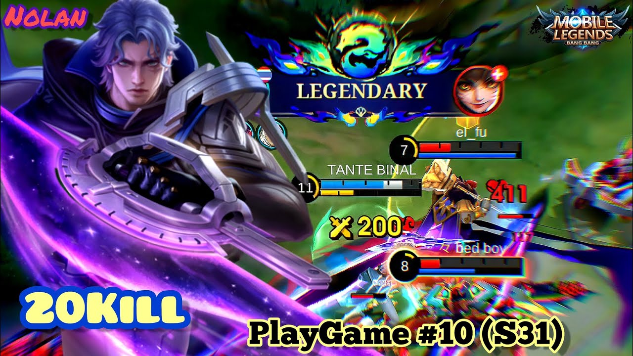 20Kills! | NOLAN | PLAYGAME BUILD #10 (S31) - MLBB - YouTube