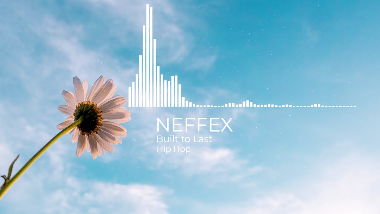 NEFFEX - Built to Last | [No Copyright Free Music] | NCS - YouTube Music
