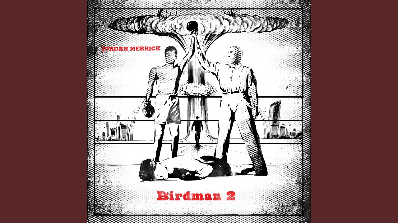 Birdman 2 - YouTube Music