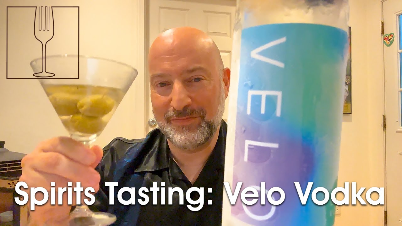 Spirits Tasting - Velo Vodka, plus a Martini - YouTube