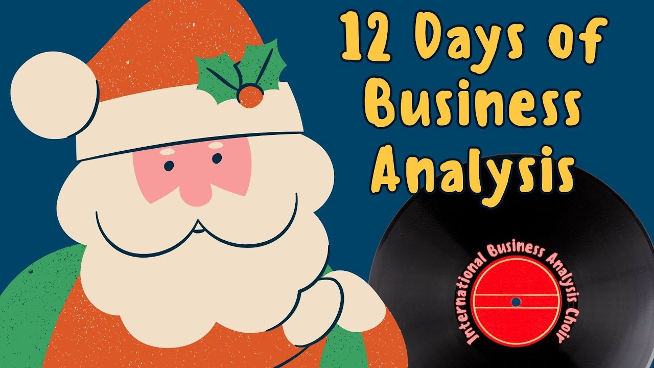 12 Days of Business Analysis | Merry Christmas and Happy New Year ...