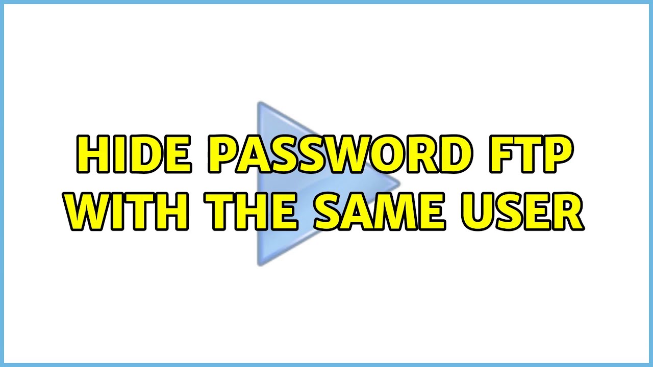 Unix Linux Hide Password Ftp With The Same User YouTube unix-linux-hide-password-ftp-with-the-same-user-youtube
