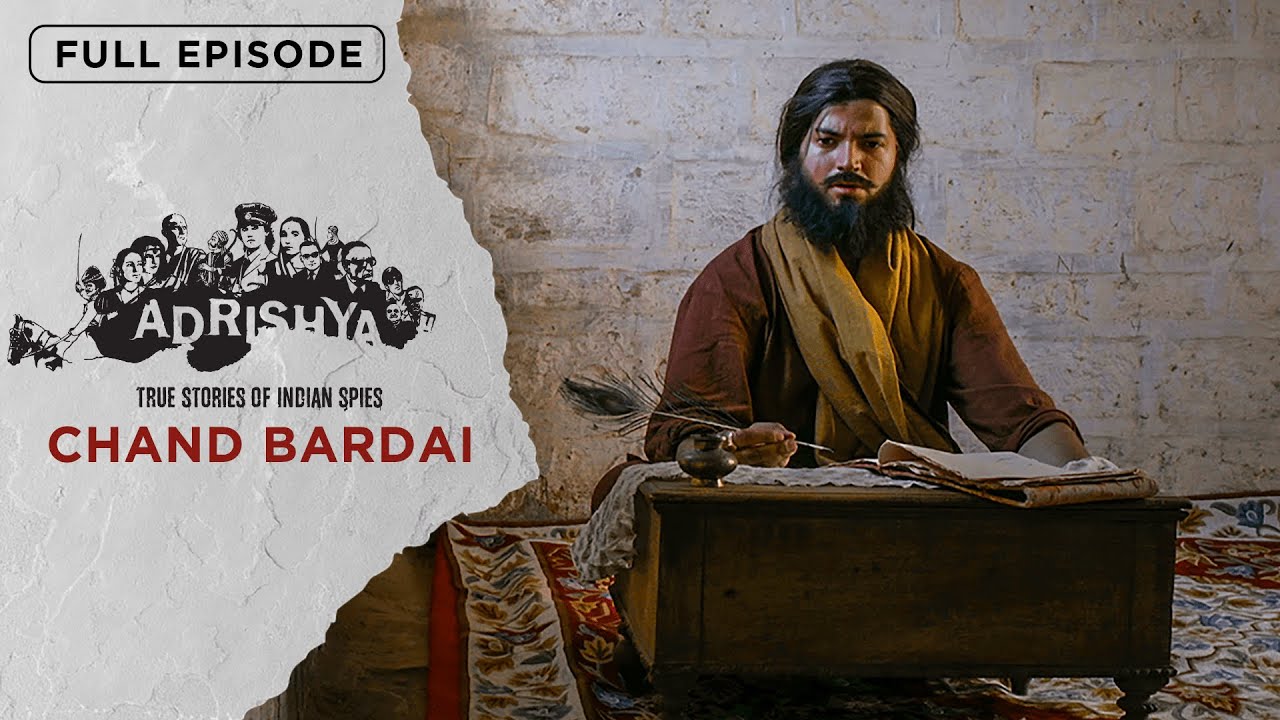 Adrishya - Chand Bardai | Full Episode | Samrat Prithviraj Chauhan ...