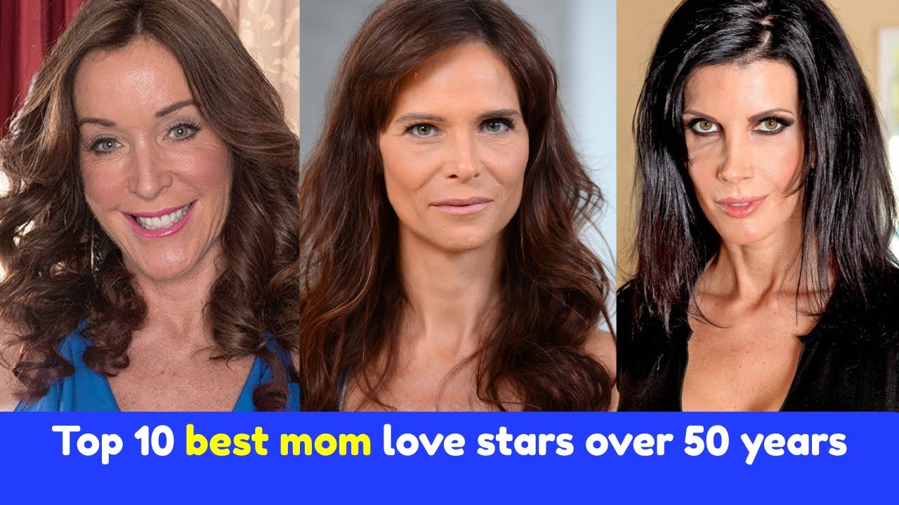 Top 10 best mom love stars over 50 years - YouTube