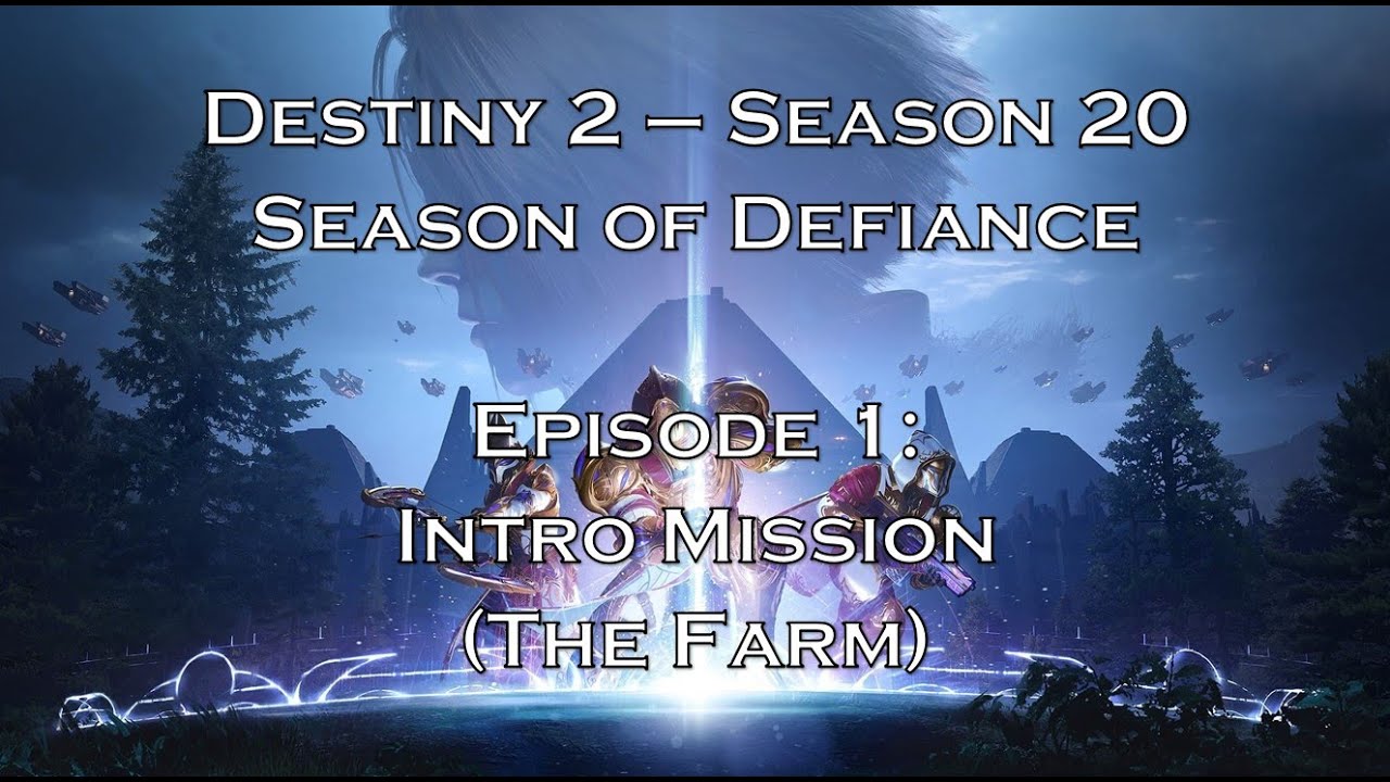 Destiny 2 - Season 20: Season of Defiance - Episode 1: Intro Mission ...
