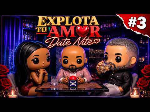 Explota Tu Amor: Date Nite - Episodio 3