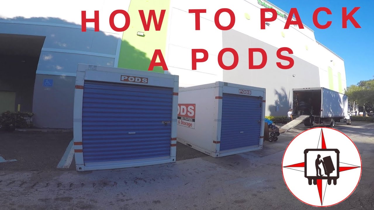 HOW TO PACK A PODS WITH ITEMS FROM STORAGE UNITS - YouTube