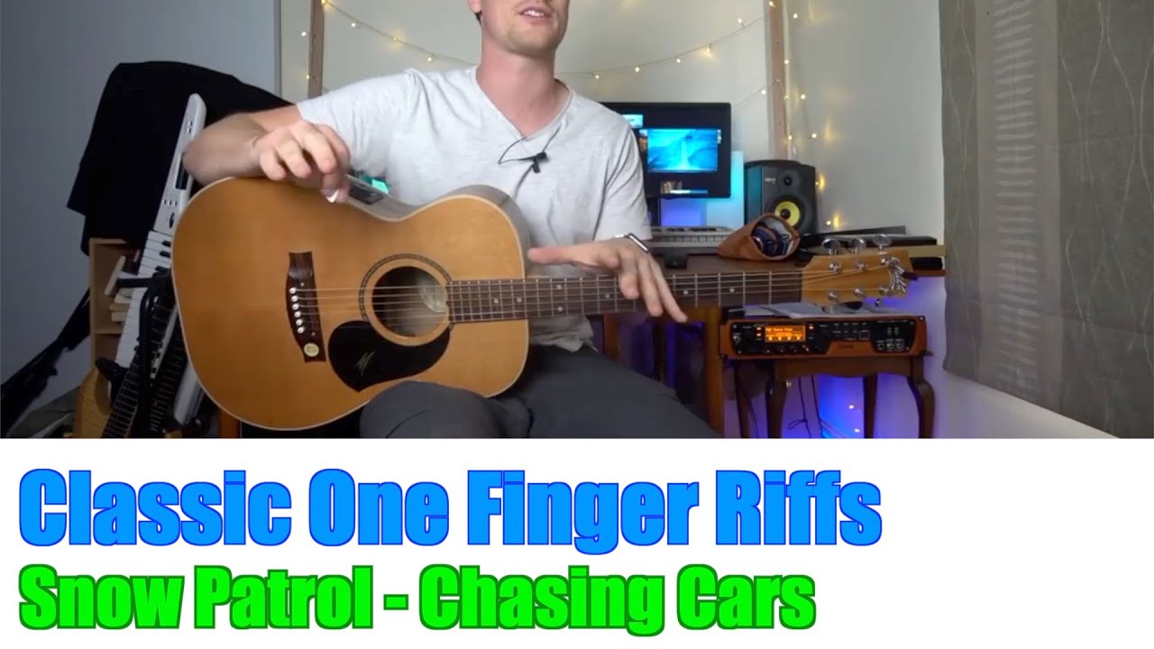 Classic One Finger Riffs: Snow Patrol - Chasing Cars - YouTube