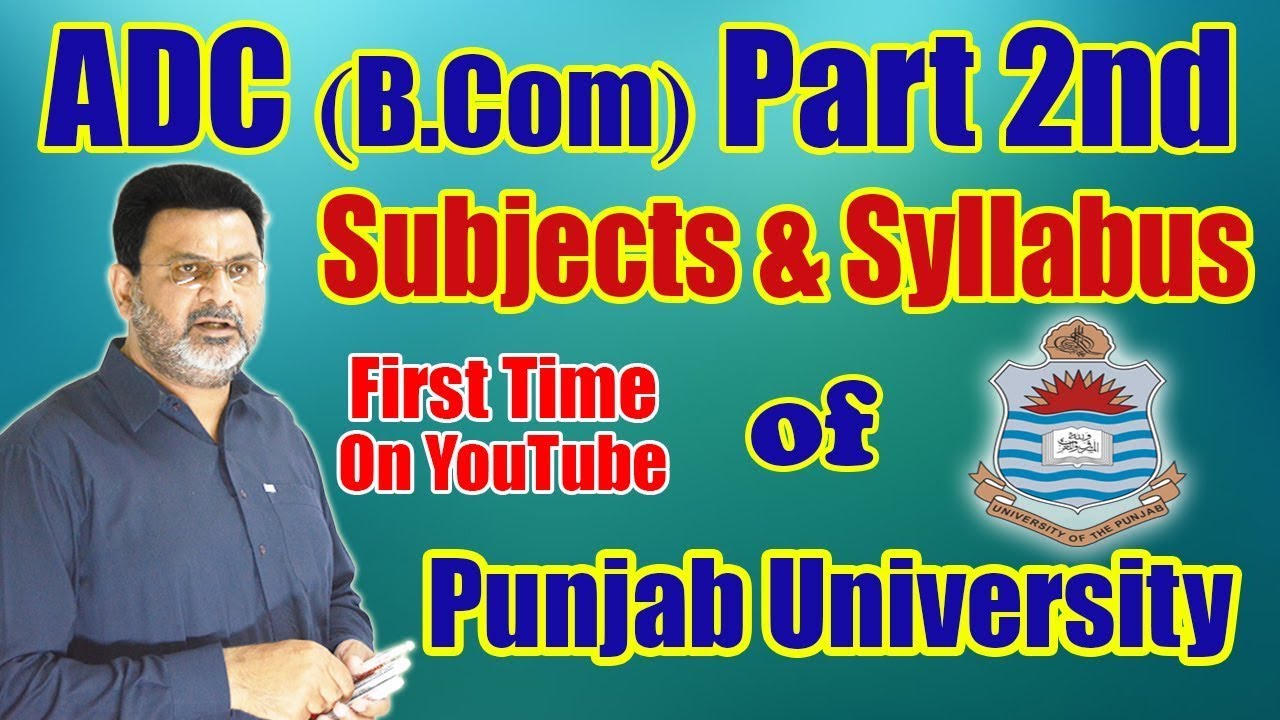 Subject and Syllabus Introduction to ADC B.Com Part 2nd | Tanvir ...