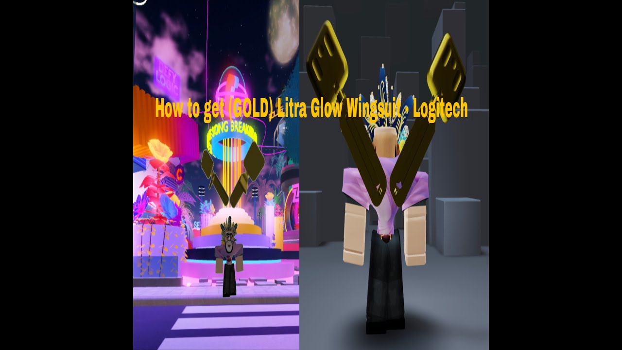 HOW TO GET (GOLD) Litra Glow Wingsuit - Logitech | EVENT | ROBLOX ...