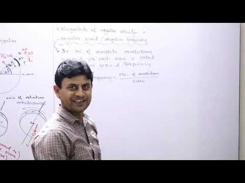 Angular Velocity | Chapter 04 | Motion in Two Dimension | XI Physics | Engr Harish Kumar - YouTube