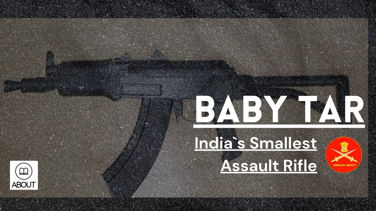 [ BABY TAR ] INDIA`S SMALLEST ASSAULT RIFLE | ORDNANCE FACTORY BOARD ...