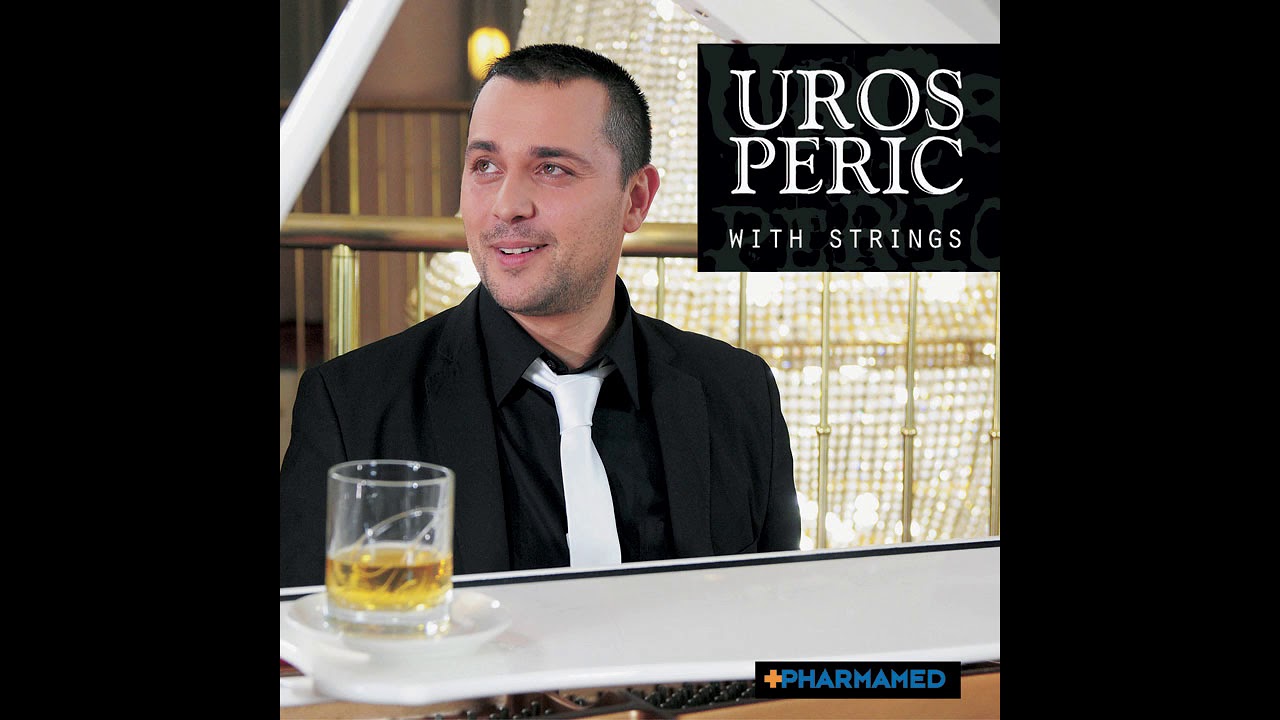 Yours, Uros Peric, Perich, Perry, With Strings - YouTube