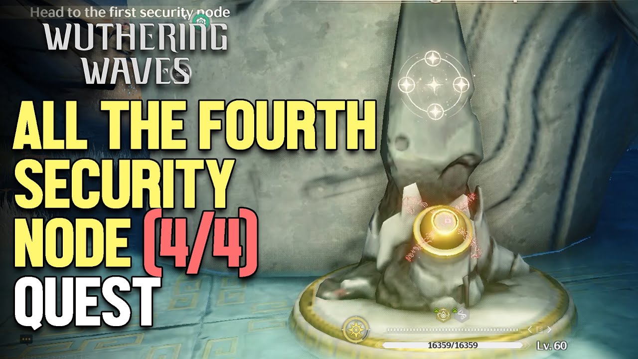 All the fourth security node 4/4 Wuthering Waves - YouTube