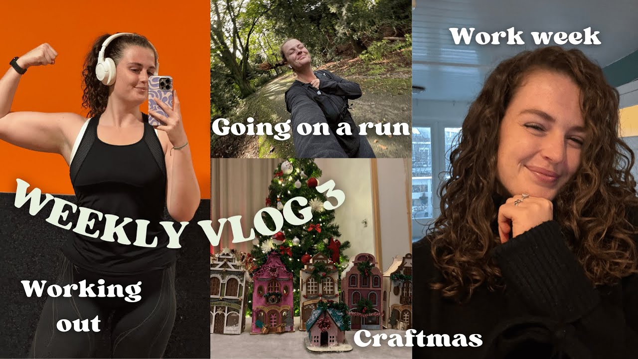 Working out again , work week and craftmas🧚🏻‍♀️| WEEKLY VLOG 3 - YouTube