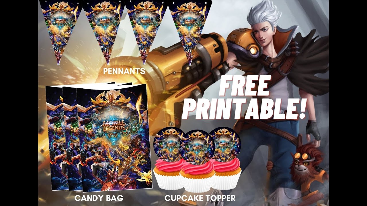 DIY MOBILE LEGENDS BIRTHDAY PRINTABLE - YouTube