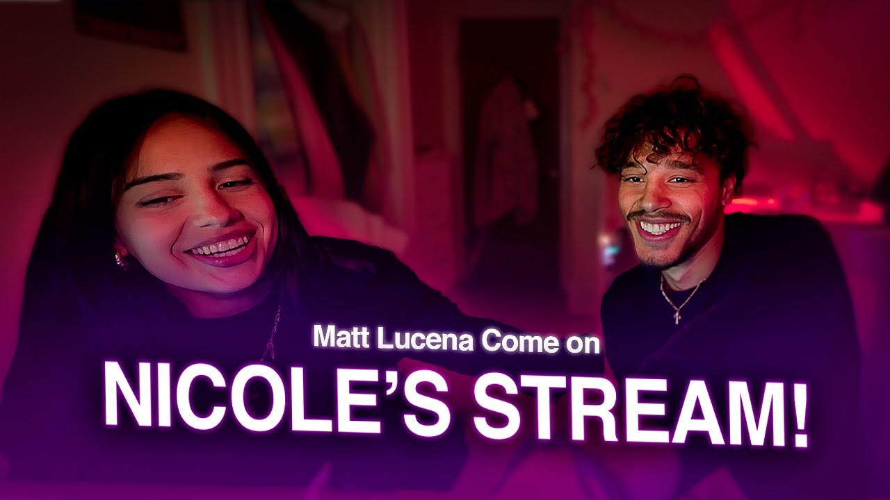 Matt Lucena Comes On Nicole's Stream! - YouTube