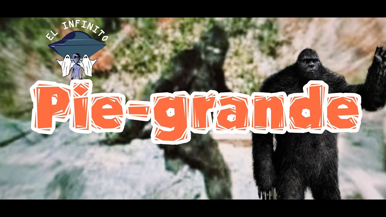 En busca de Pie Grande: La leyenda detrás del misterioso gigante de los ...