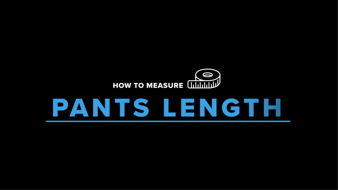 Length Outseam - YouTube