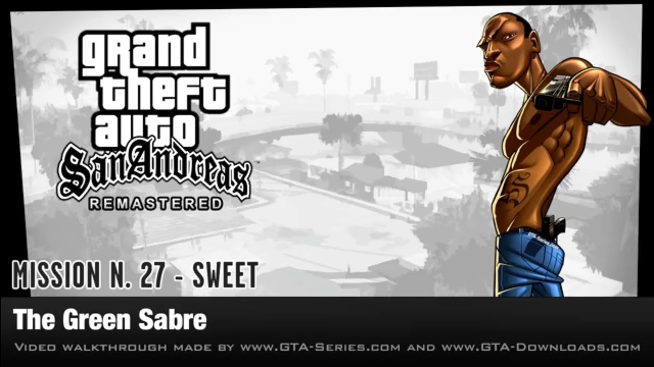 GTA San Andreas Remastered - Mission #27 - The Green Sabre - YouTube