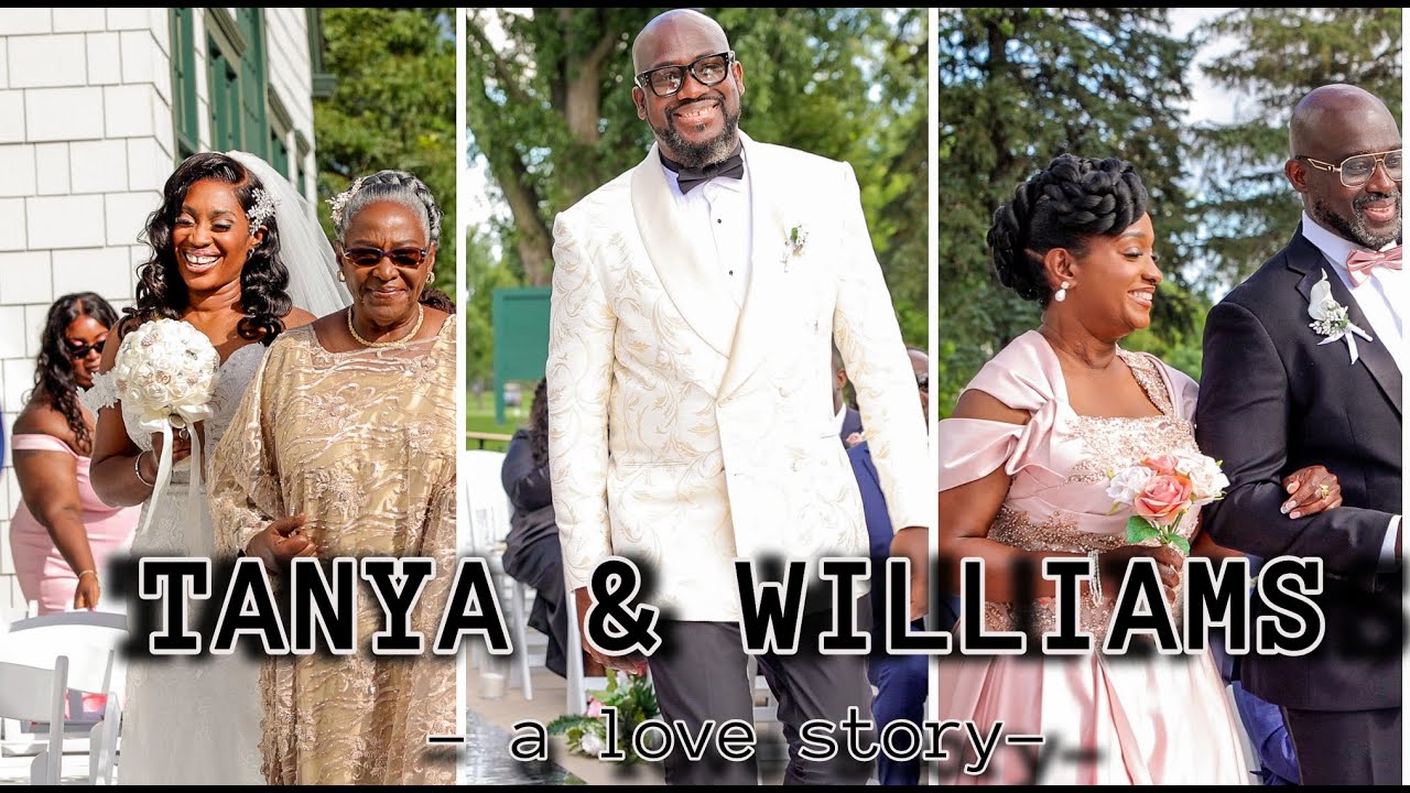 TANYA & WILLIAM ( A Love Fairytale ) 8/16/2024 - YouTube