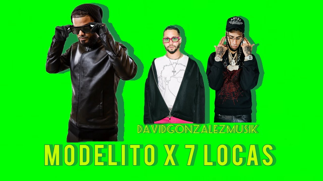 MODELITO X 7 LOCAS // ft. Mora, Don Miguelo, Yovngchimi // - YouTube