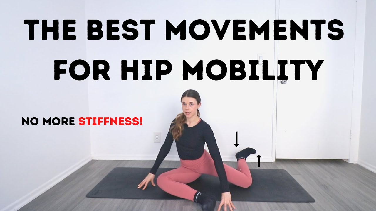 Top 5 BEST Movements For Hip Mobility You NEED To be Doing - YouTube