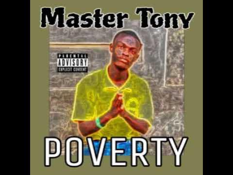 Master Tony_Poverty mp3 - YouTube