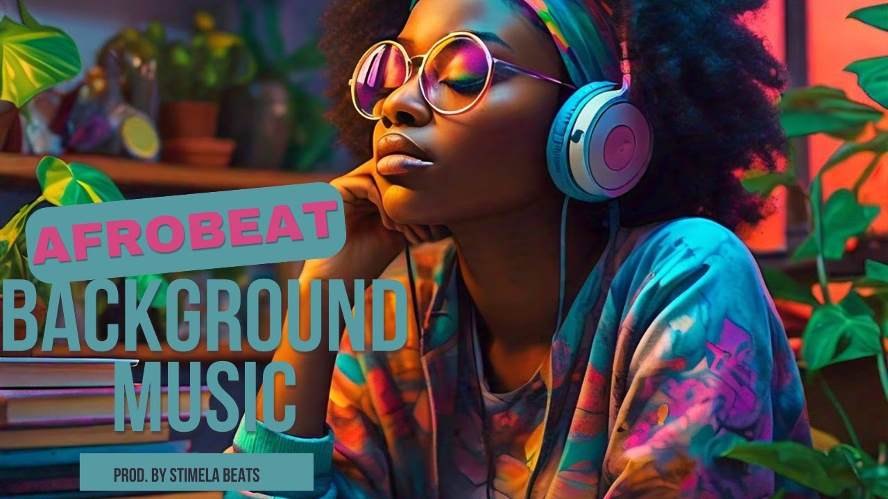 Afro Beats Mix 2025 - Chill Afrobeat Instrumentals to Study, Work [ 1 ...