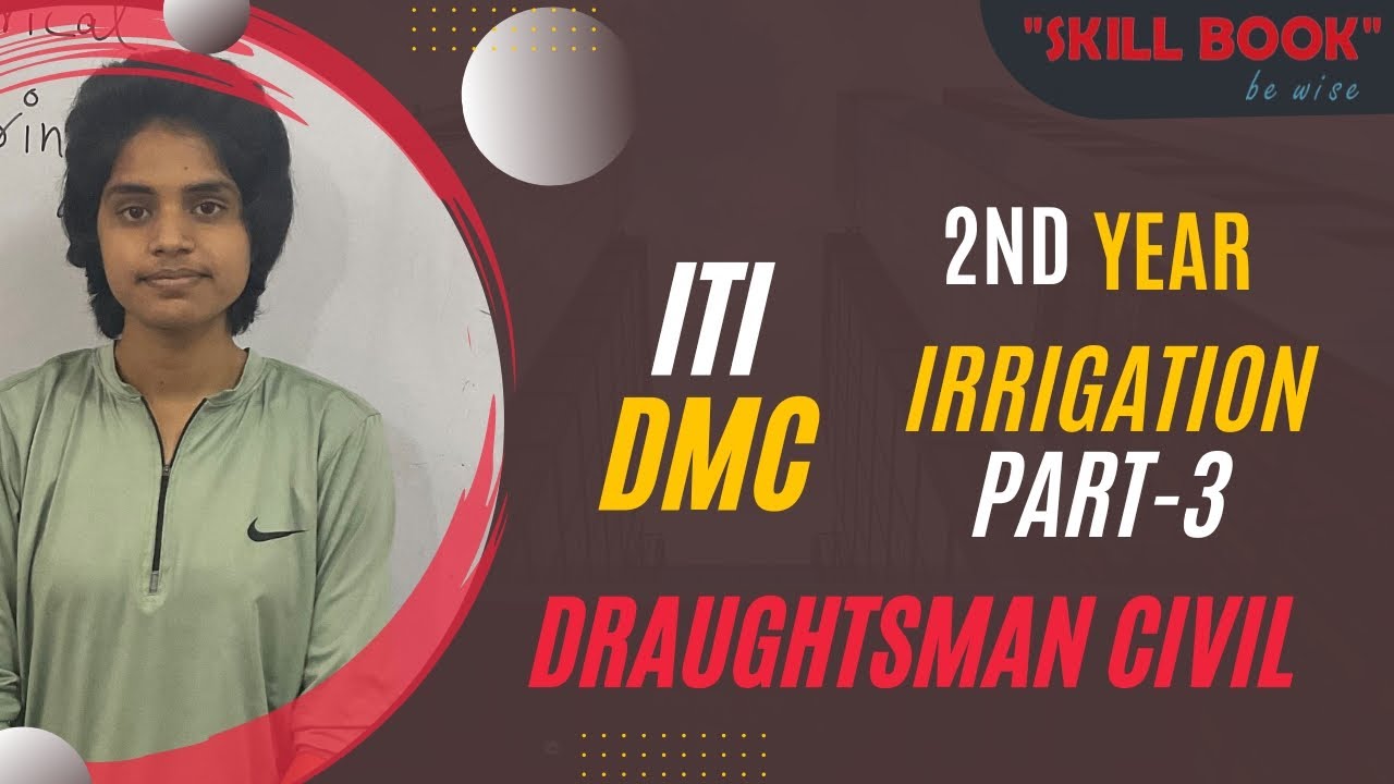 DMC ITI Trade Theory | 2nd Year | Irrigation Part-3 l | ITI DRAUGHTSMAN ...