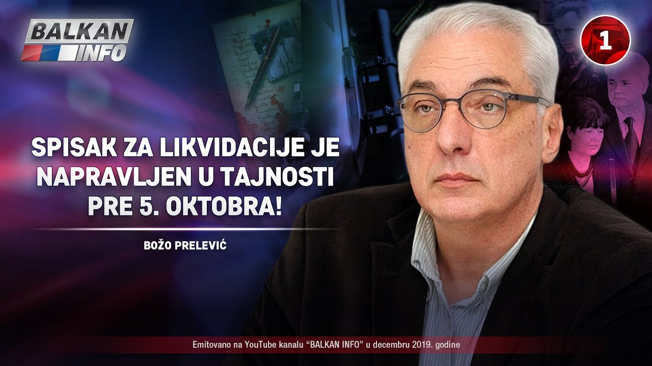 INTERVJU: Božo Prelević - Spisak za likvidacije je napravljen u ...